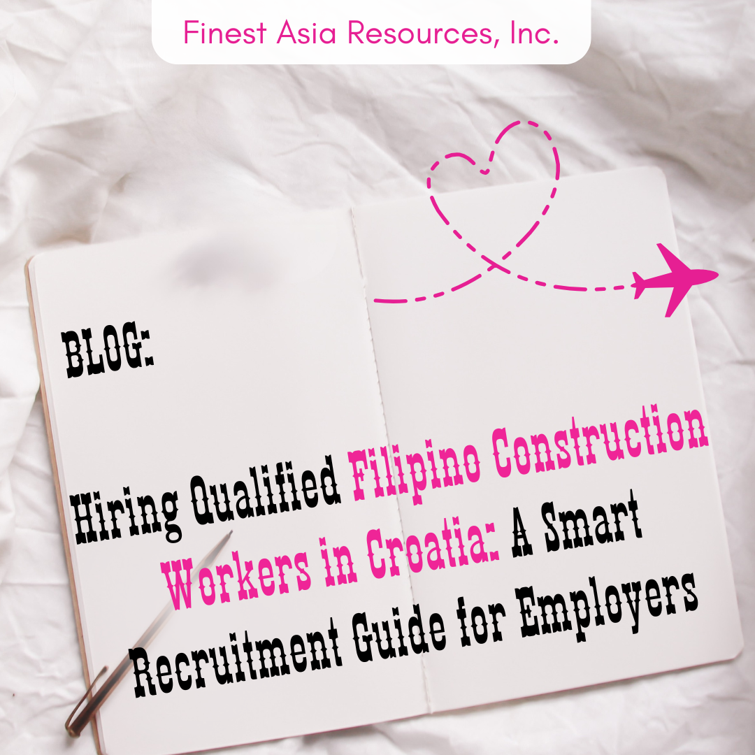 Hiring Qualified Filipino Construction Workers in Croatia